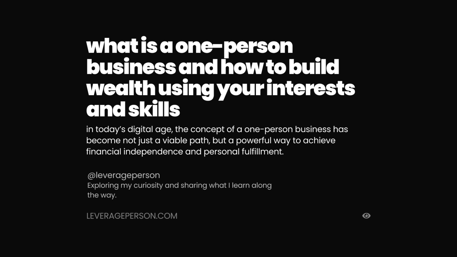 What Is a One-Person Business and How to Build Wealth Using Your ...